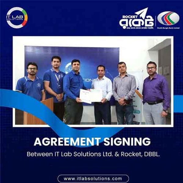 Agreement With Rocket , DBBL | IT Lab Solutions Ltd.